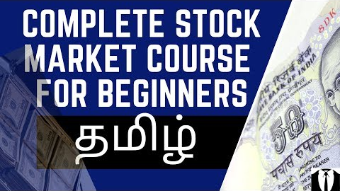 COMPLETE STOCK MARKET COURSE IN TAMIL | FOR BEGINNERS